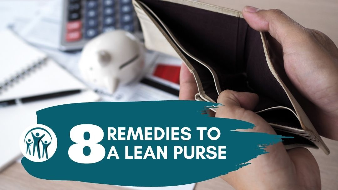 Eight Remedies to a Lean Purse - LifeCrafter