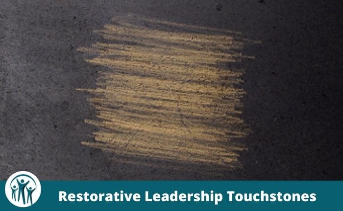 Restorative Leadership Touchstones - LifeCrafter