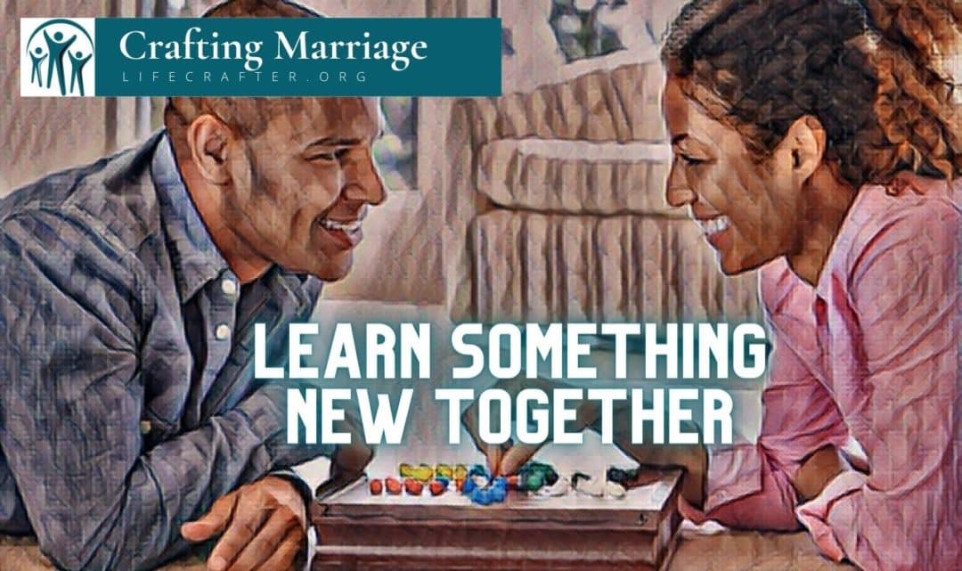 Learn Something New Together - LifeCrafter